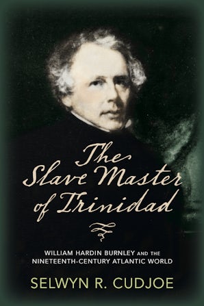 The Slave Master of Trinidad